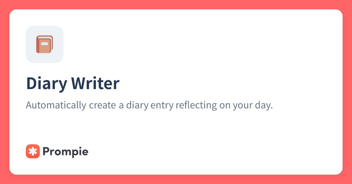 Diary Writer | Prompie