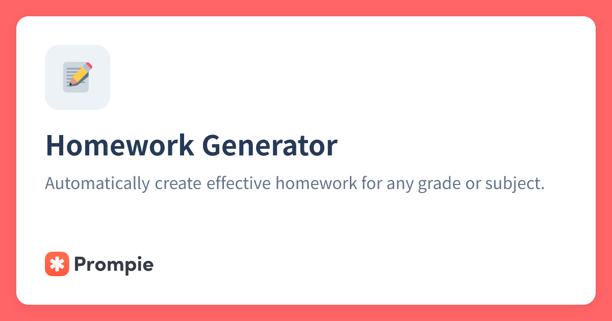 Homework Generator | Prompie
