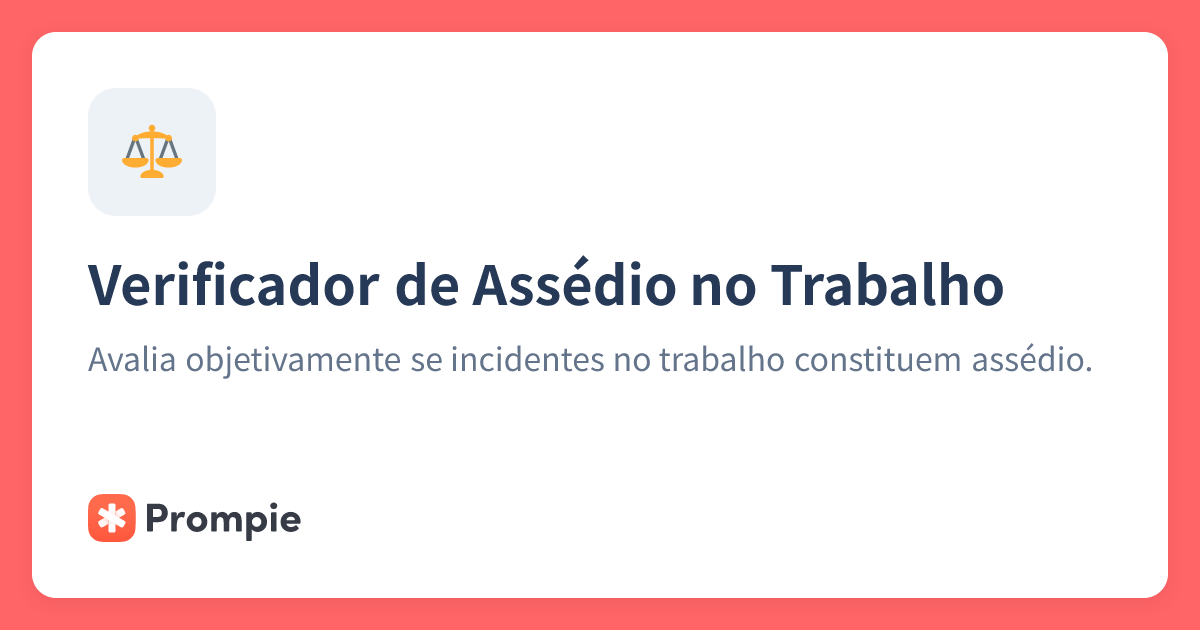Verificador de Assédio no Trabalho | Prompie
