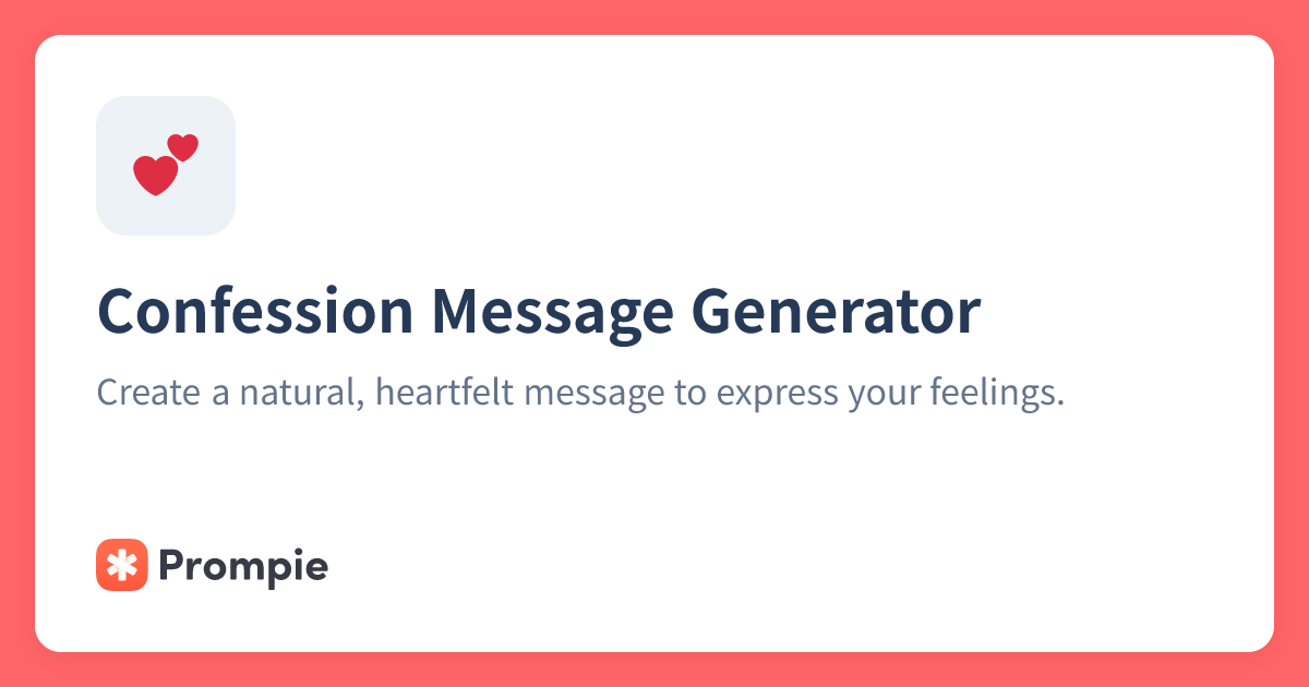 Confession Message Generator | Prompie