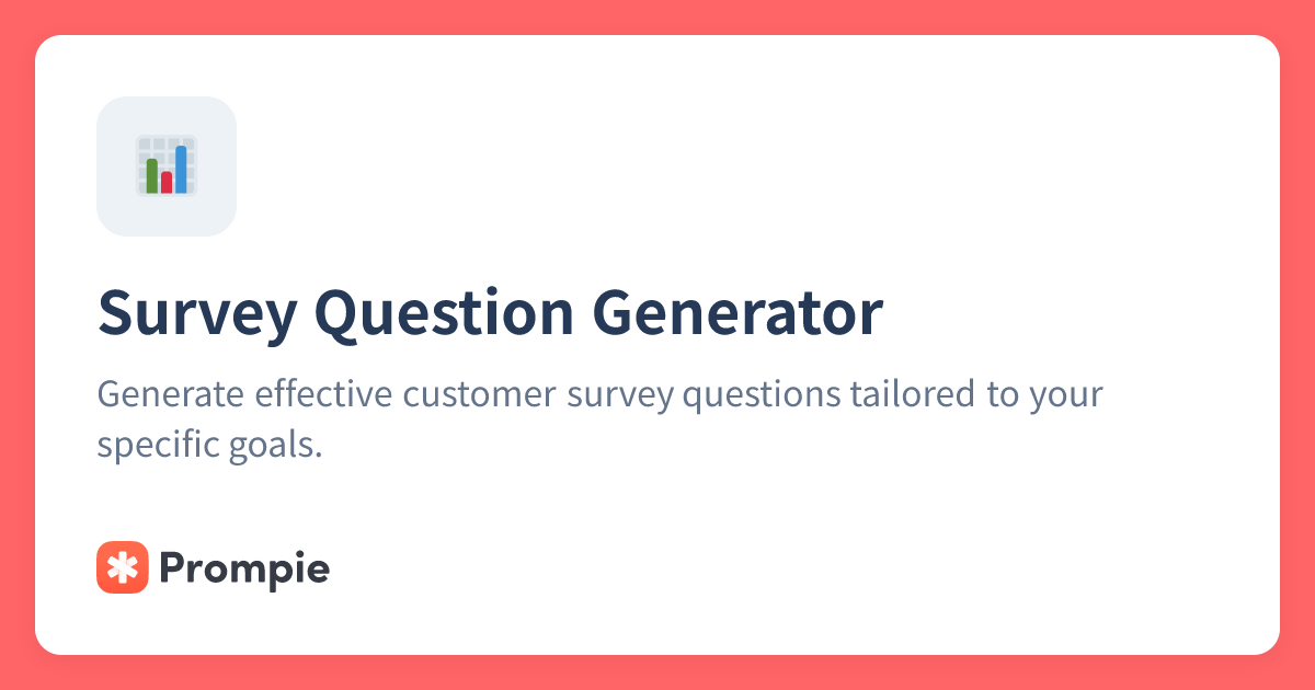 Survey Question Generator | Prompie