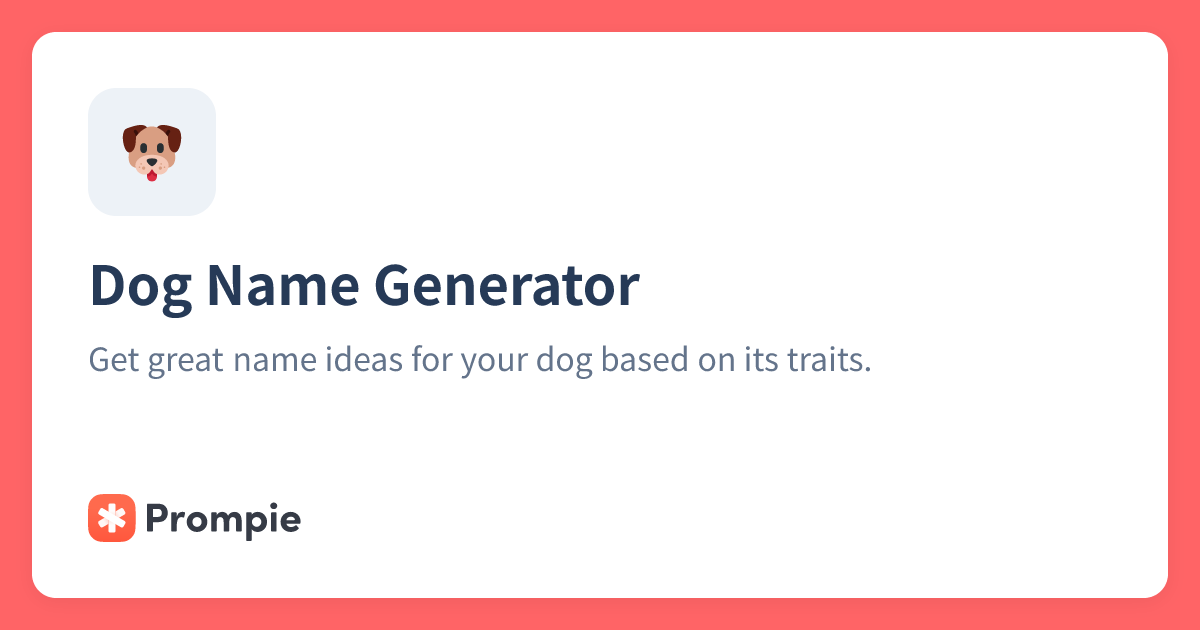 Dog Name Generator | Prompie